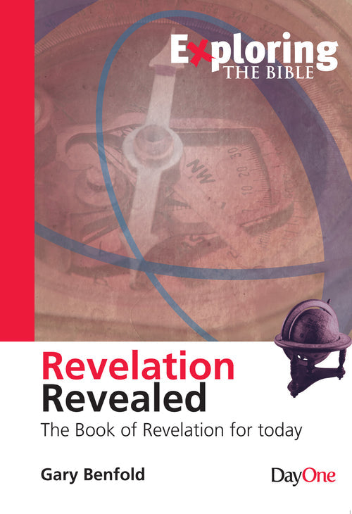 Exploring Revelation: Revelation Revealed, The Book of Revelation for ...